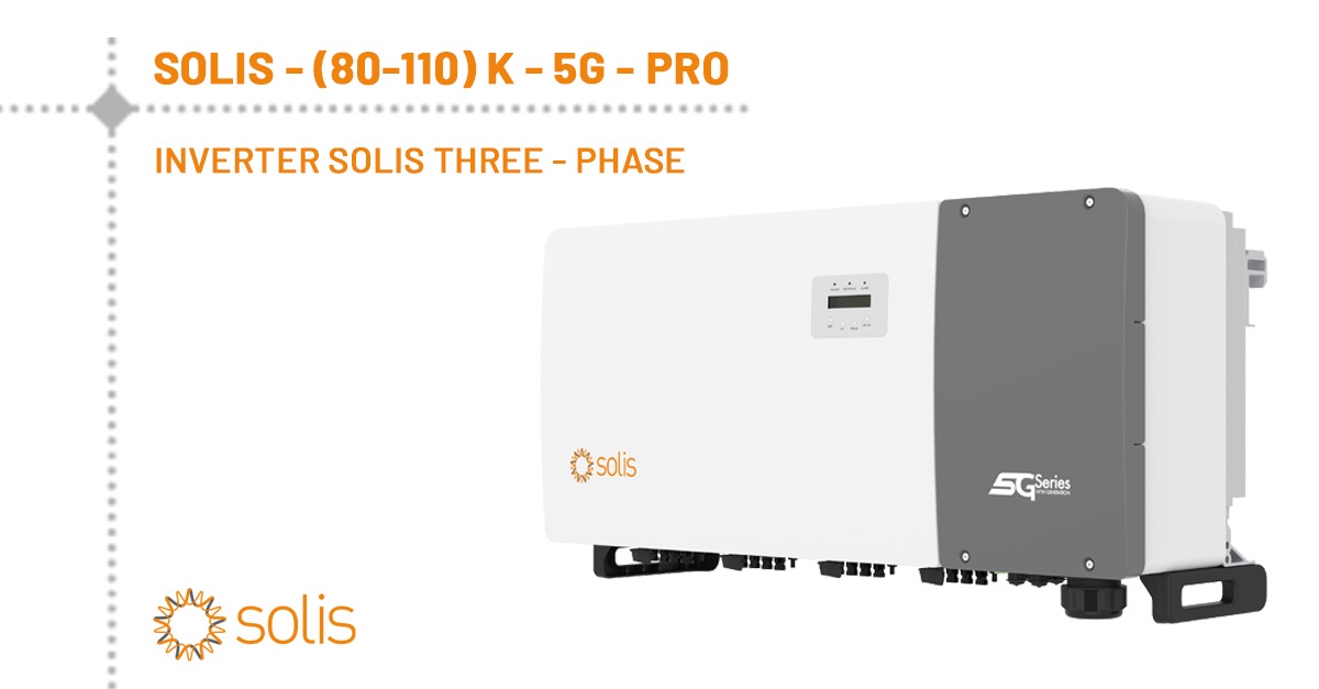 Solis: the new series of three-phase inverters 80 - 110 kW