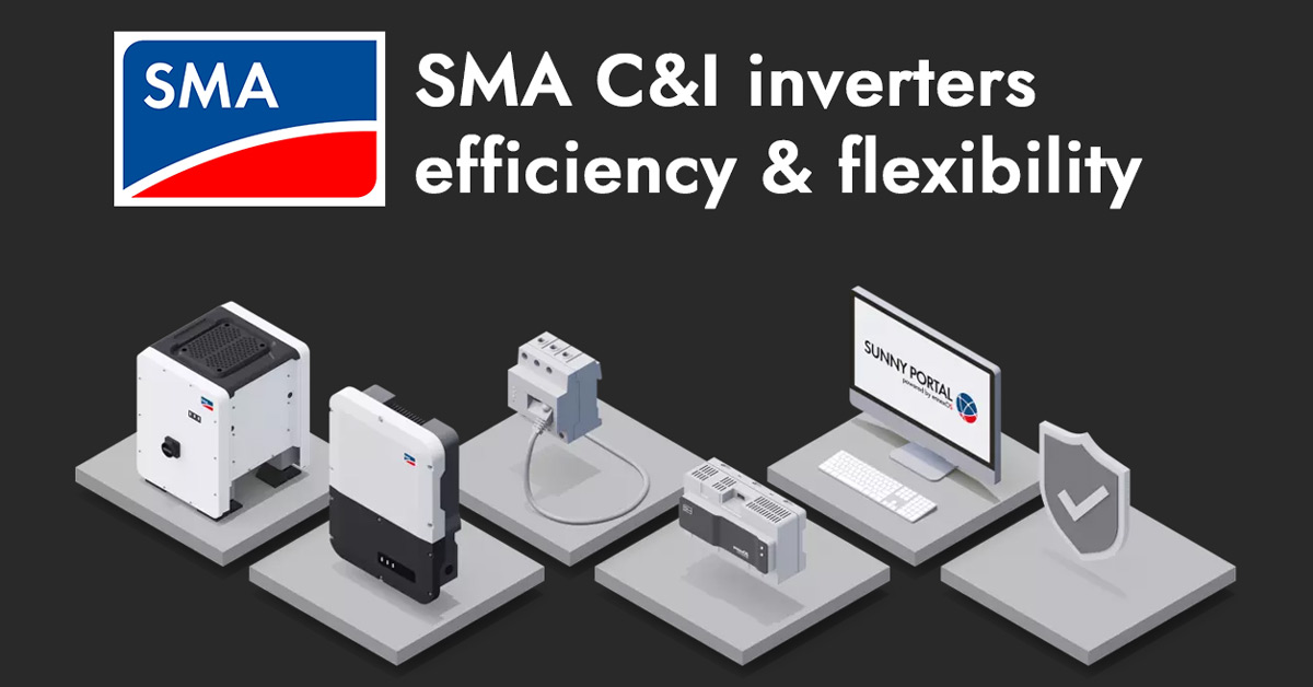 SMA C&I inverters: efficiency and flexibility